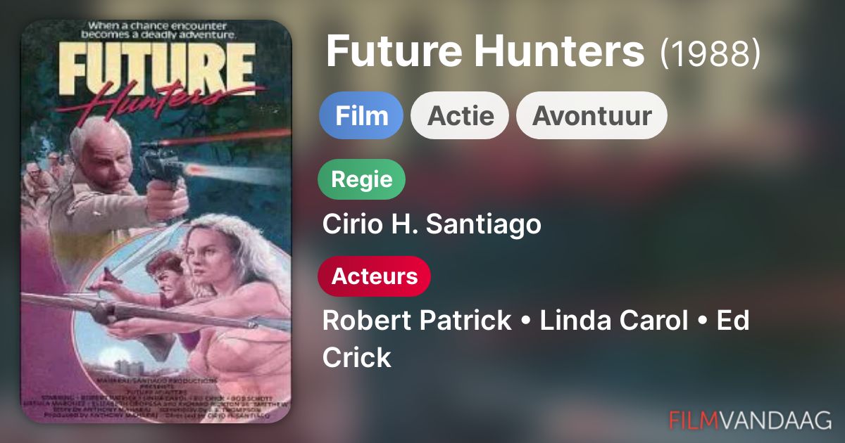 Future Hunters (film, 1986) - FilmVandaag.nl