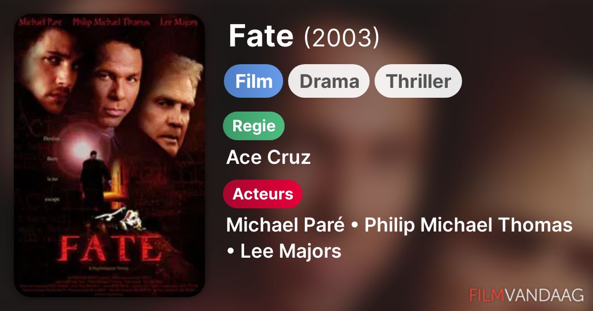 Fate (film, 2003) - FilmVandaag.nl