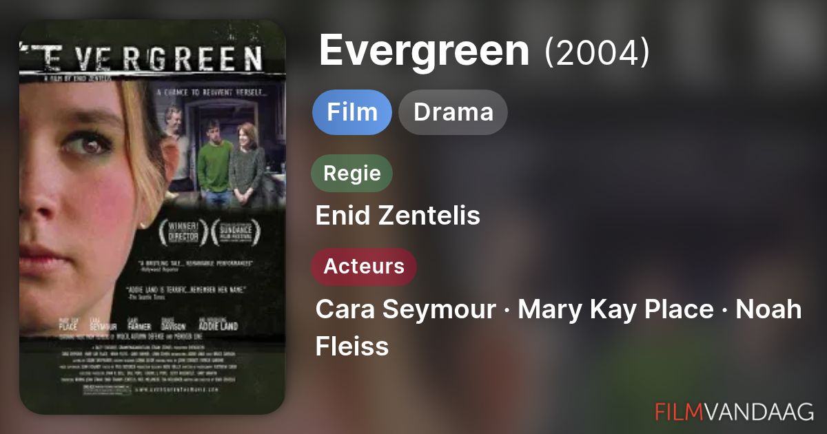 Evergreen (film, 2004) - FilmVandaag.nl