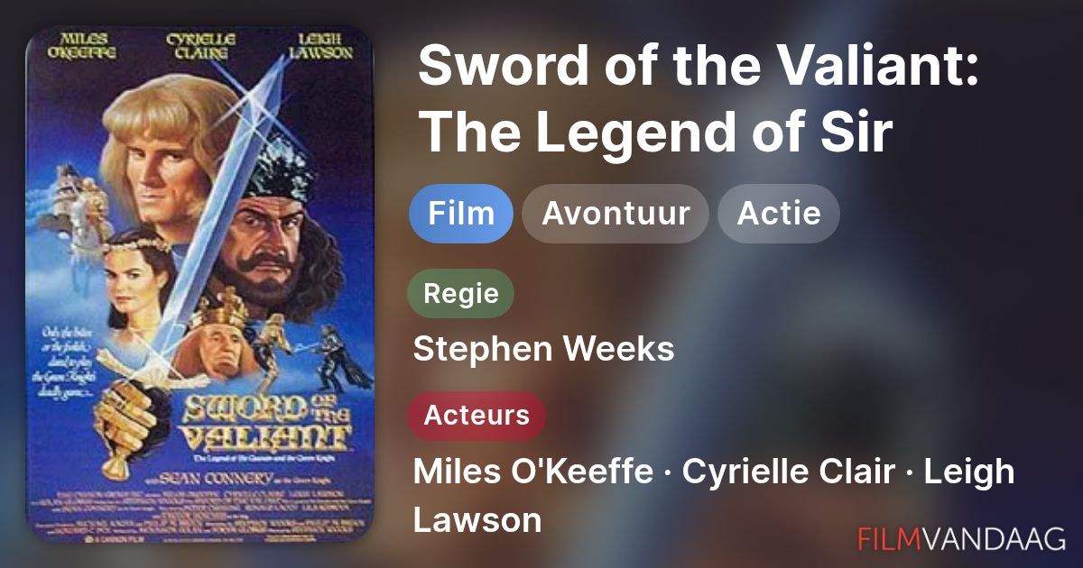 Sword of the Valiant: The Legend of Sir Gawain and the Green Knight ...