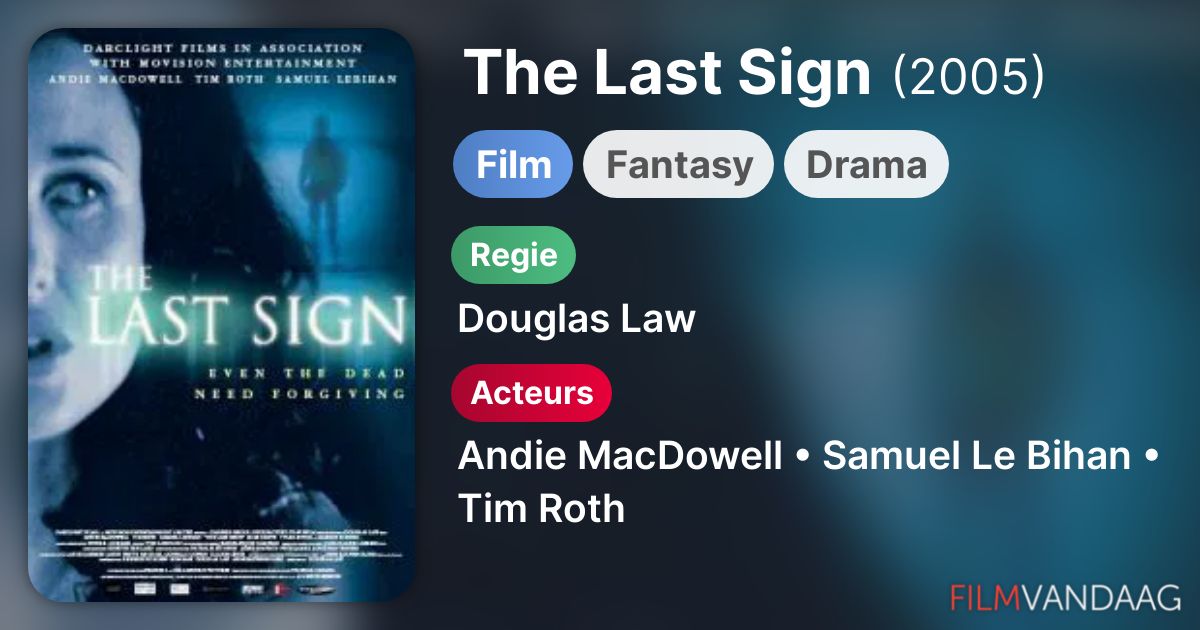 The Last Sign (film, 2005) - FilmVandaag.nl