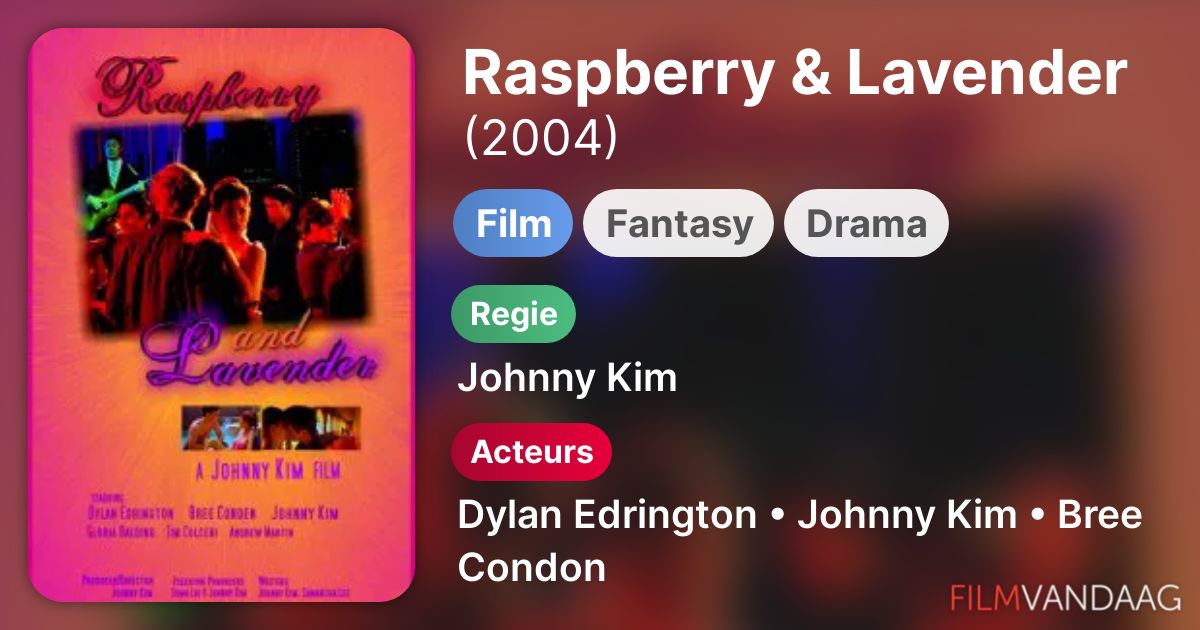Raspberry & Lavender (film, 2004) - FilmVandaag.nl