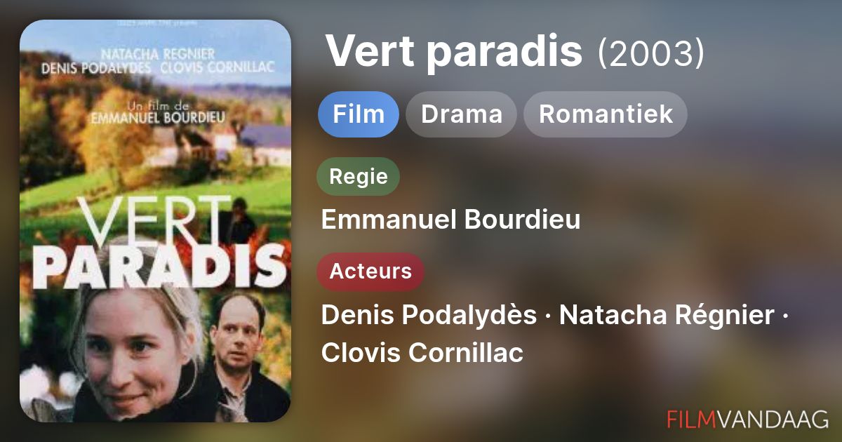 Vert paradis (film, 2003) - FilmVandaag.nl