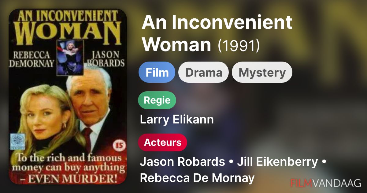An Inconvenient Woman (film, 1991) - FilmVandaag.nl
