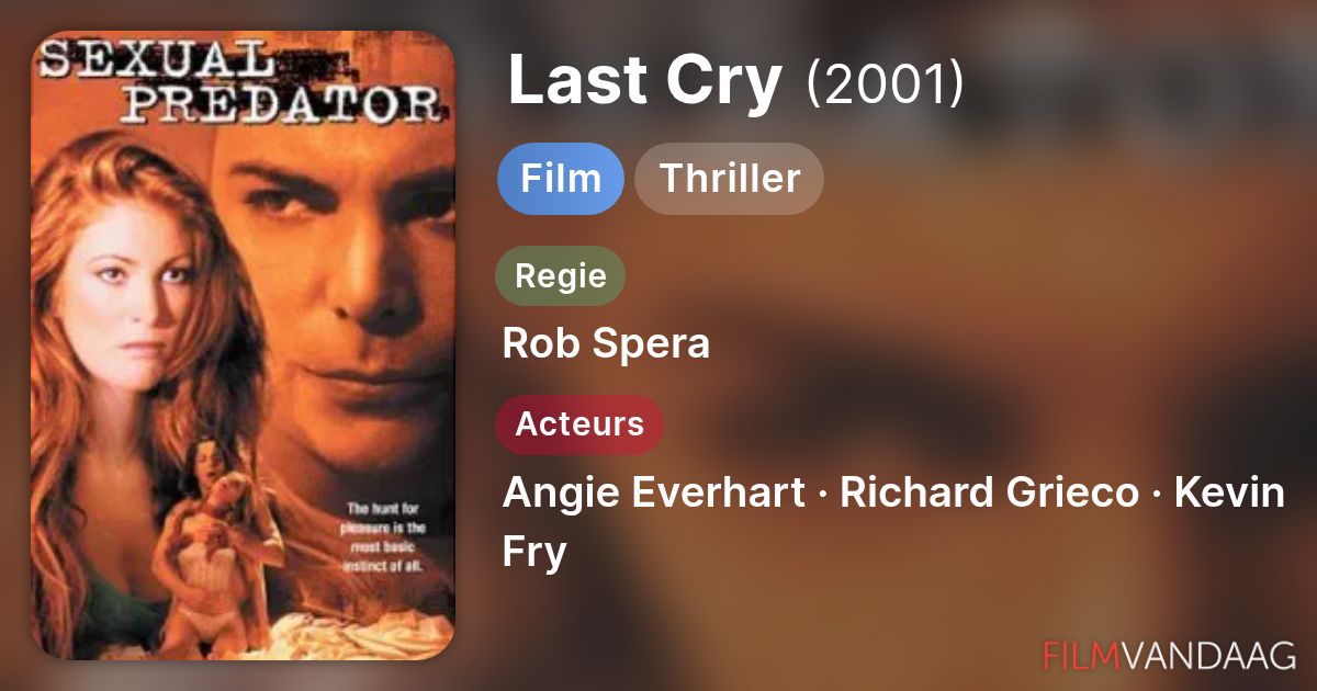 Last Cry (film, 2001) - FilmVandaag.nl