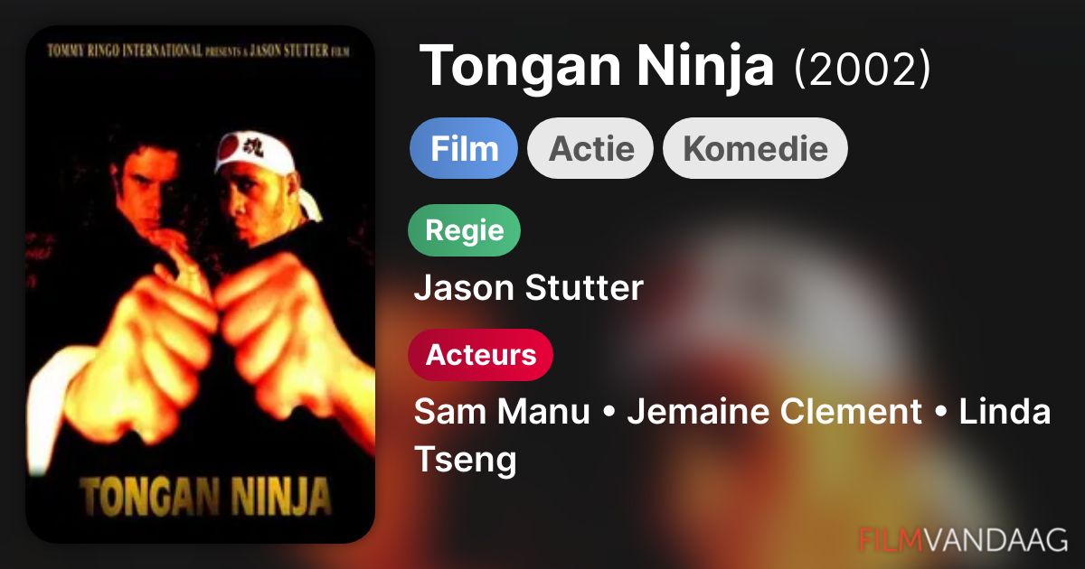 Tongan Ninja (film, 2002) - FilmVandaag.nl