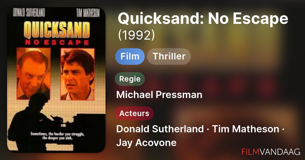 Quicksand: No Escape (film, 1992) - FilmVandaag.nl