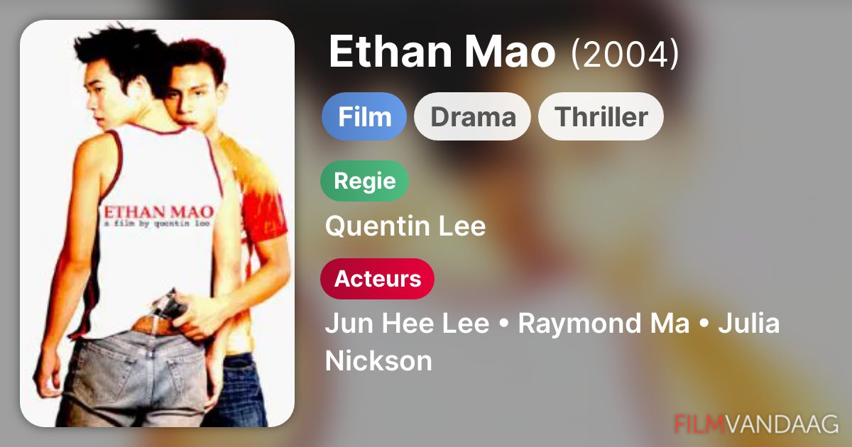 Ethan Mao (film, 2004) - FilmVandaag.nl