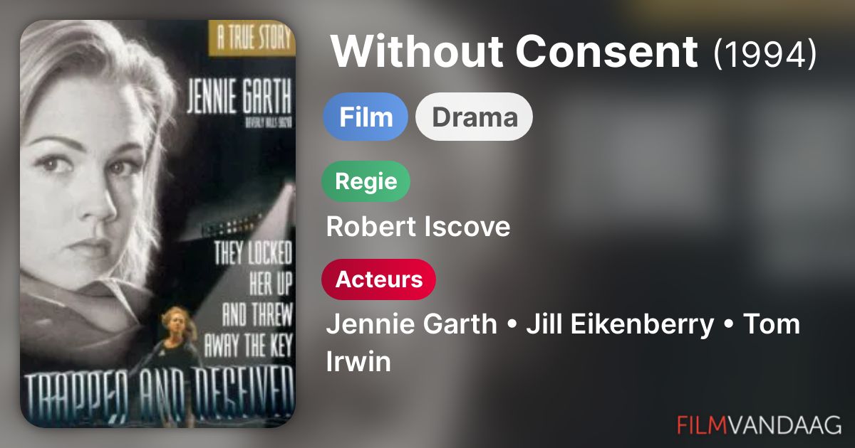 Without Consent (film, 1994) - FilmVandaag.nl