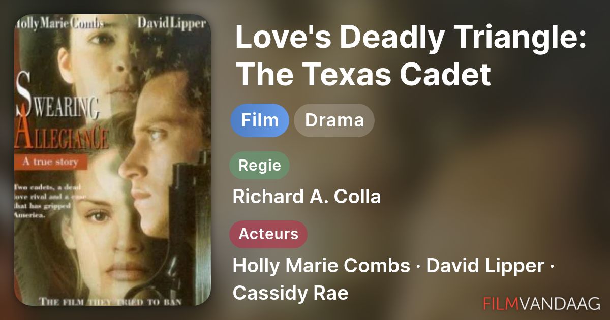 Love's Deadly Triangle: The Texas Cadet Murder (film, 1997 ...