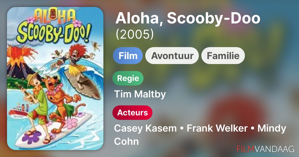 Aloha, Scooby-Doo (film, 2005) - FilmVandaag.nl