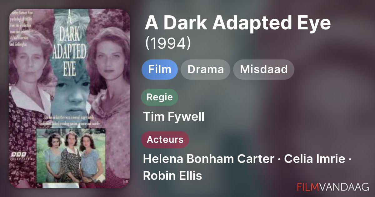 A Dark Adapted Eye (film, 1994) - FilmVandaag.nl