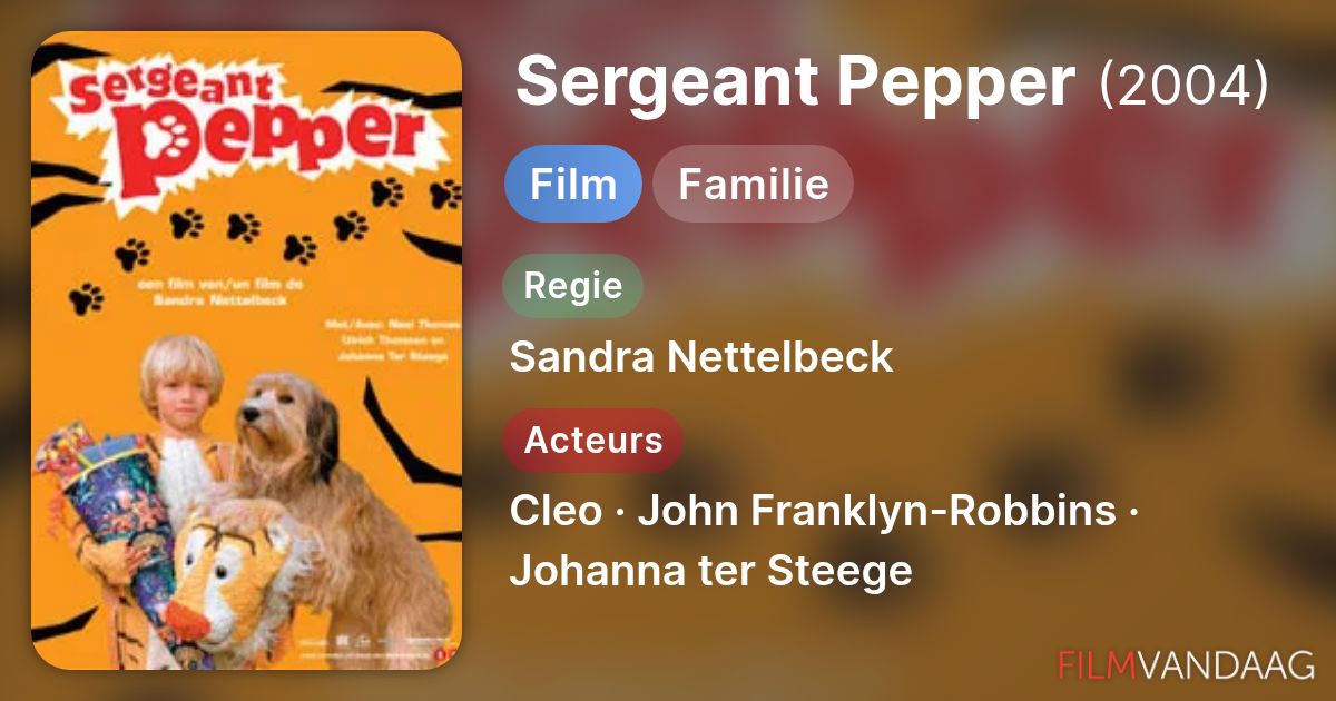 Sergeant Pepper (film, 2004) - FilmVandaag.nl