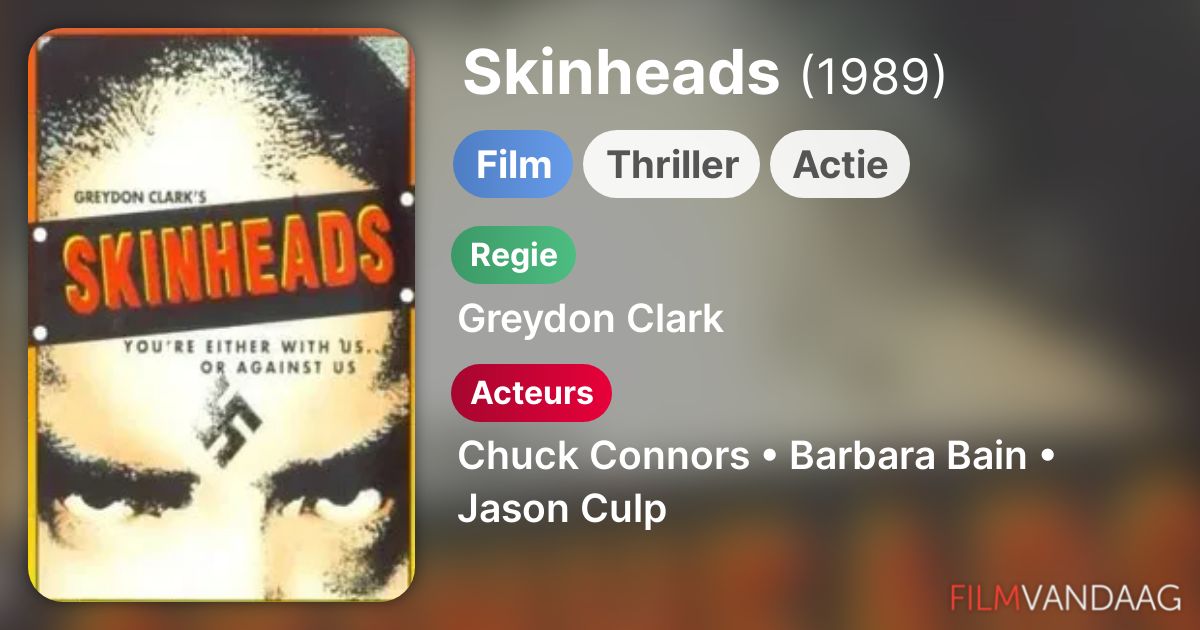 Skinheads (film, 1989) - FilmVandaag.nl