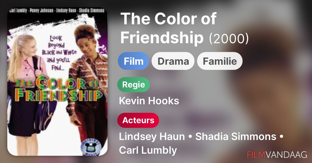 The Color of Friendship (film, 2000) - FilmVandaag.nl