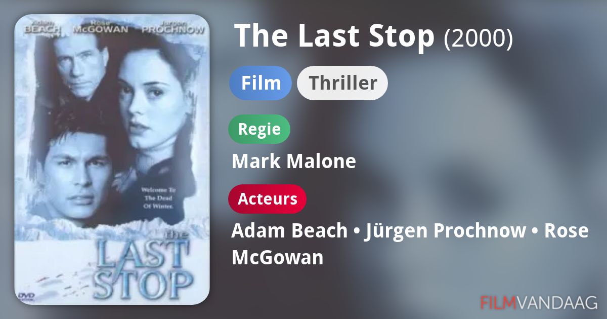 The Last Stop (film, 2000) - FilmVandaag.nl