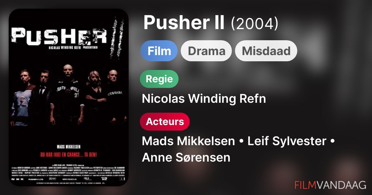 Pusher II (film, 2004) - FilmVandaag.nl