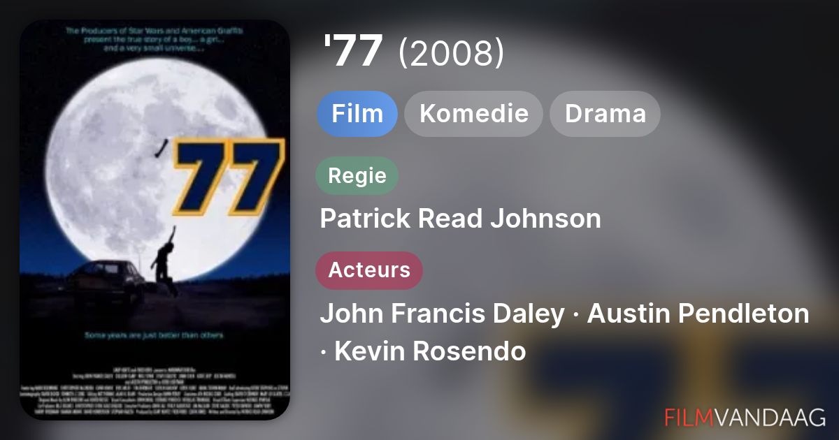 '77 (film, 2008) - FilmVandaag.nl