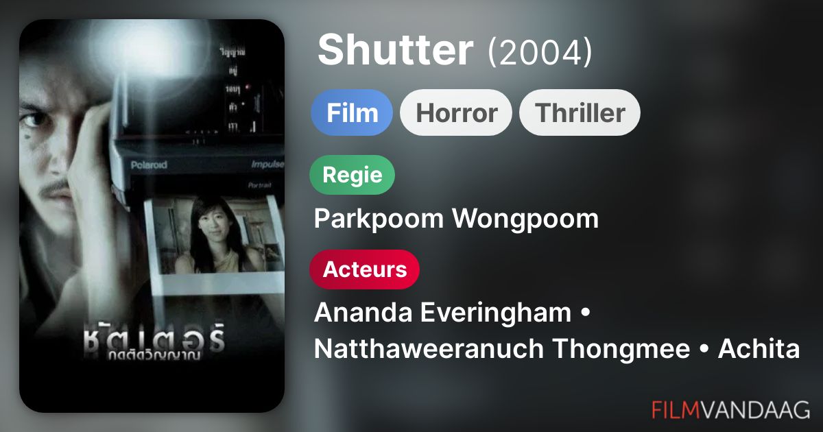 Shutter (film, 2004) - FilmVandaag.nl