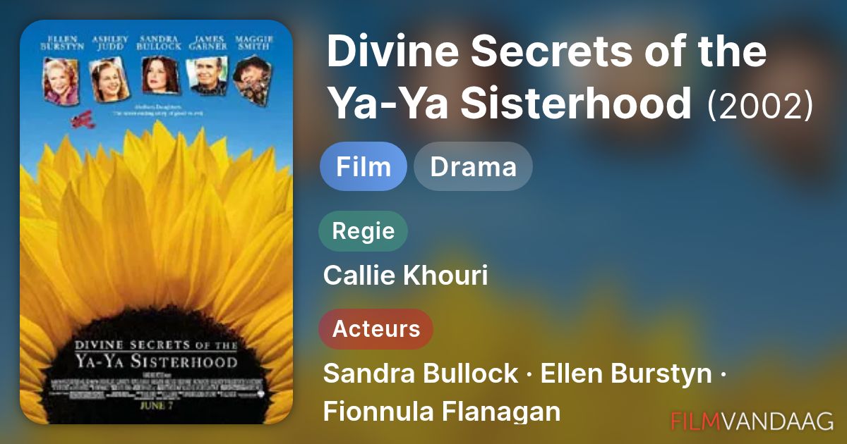 Divine Secrets of the Ya-Ya Sisterhood (film, 2002) Nu Online Kijken ...