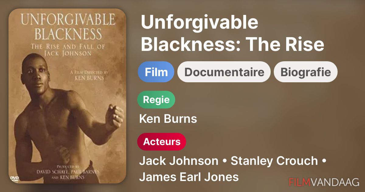 Unforgivable Blackness: The Rise and Fall of Jack Johnson (film, 2004 ...