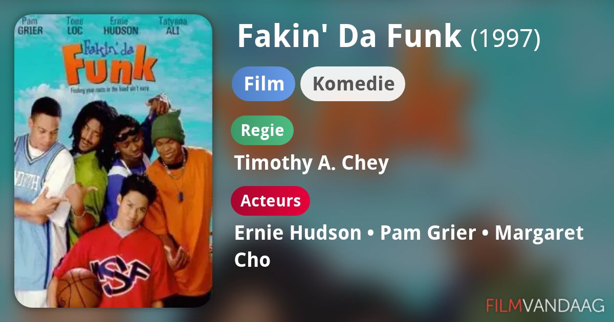 Fakin' Da Funk (film, 1997) Nu Online Kijken - FilmVandaag.nl
