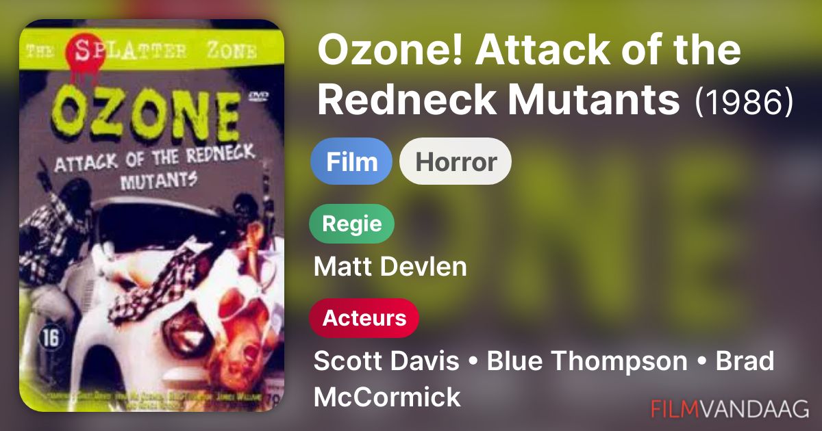 Ozone! Attack of the Redneck Mutants (film, 1986) - FilmVandaag.nl