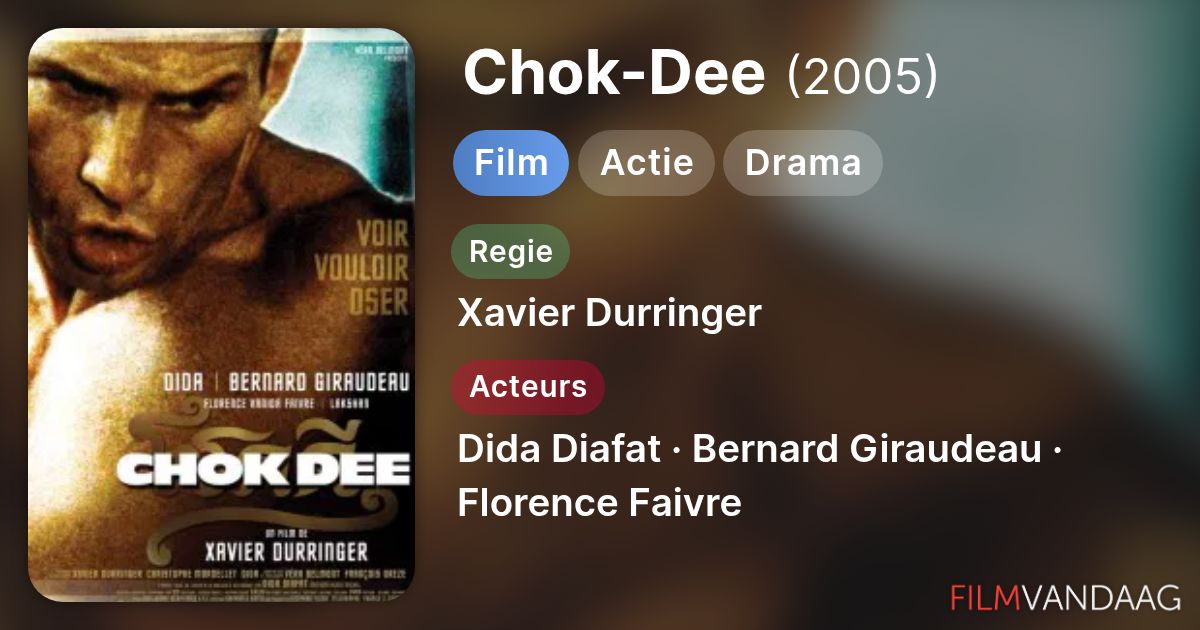 Chok-Dee (film, 2005) - FilmVandaag.nl