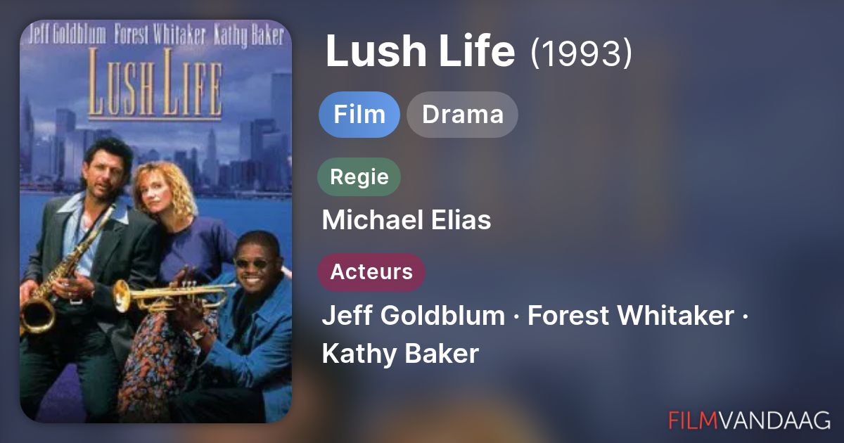 Lush Life (film, 1993) - FilmVandaag.nl