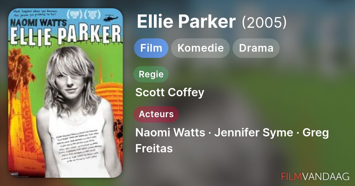 Ellie Parker (film, 2005) - FilmVandaag.nl