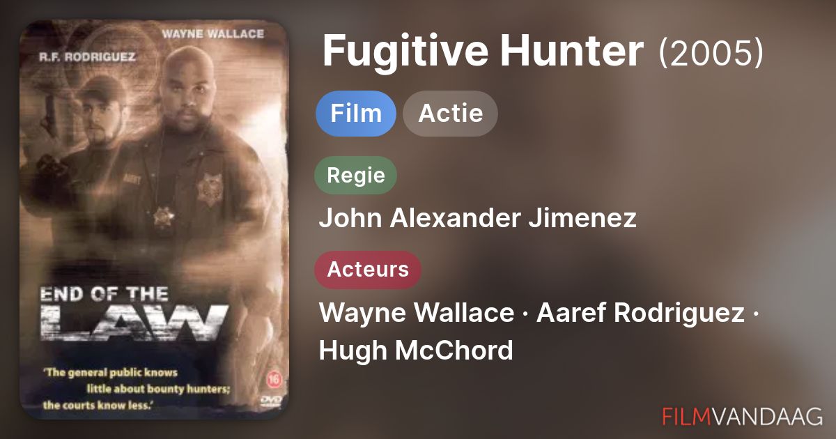 Fugitive Hunter (film, 2005) - FilmVandaag.nl