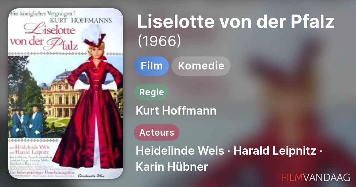 Liselotte von der Pfalz (film, 1966) - FilmVandaag.nl