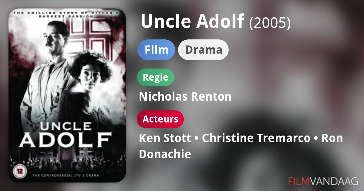 Uncle Adolf (film, 2005) - FilmVandaag.nl