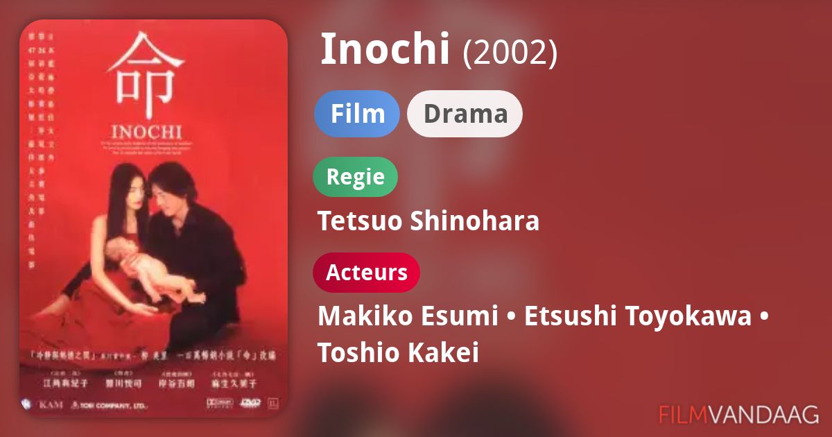 Inochi (film, 2002) - FilmVandaag.nl