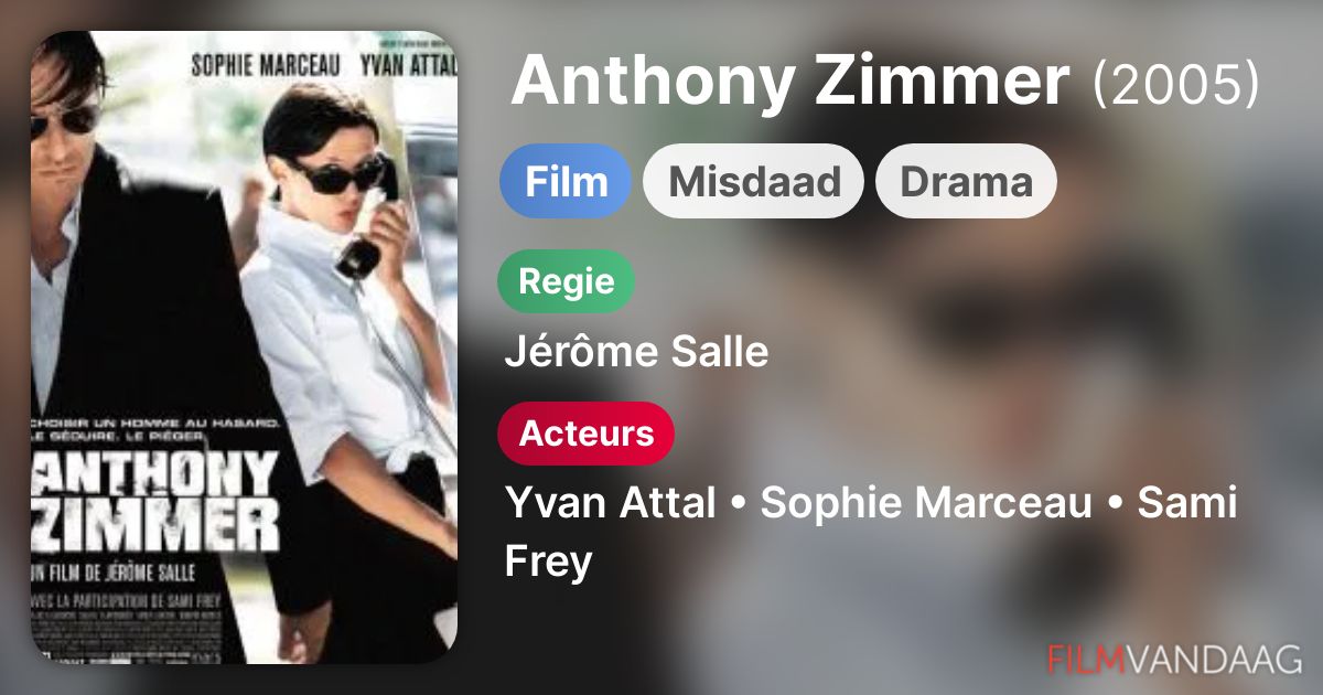 Anthony Zimmer (film, 2005) - FilmVandaag.nl