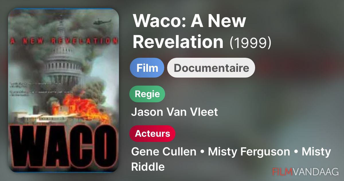 Waco: A New Revelation (film, 1999) - FilmVandaag.nl