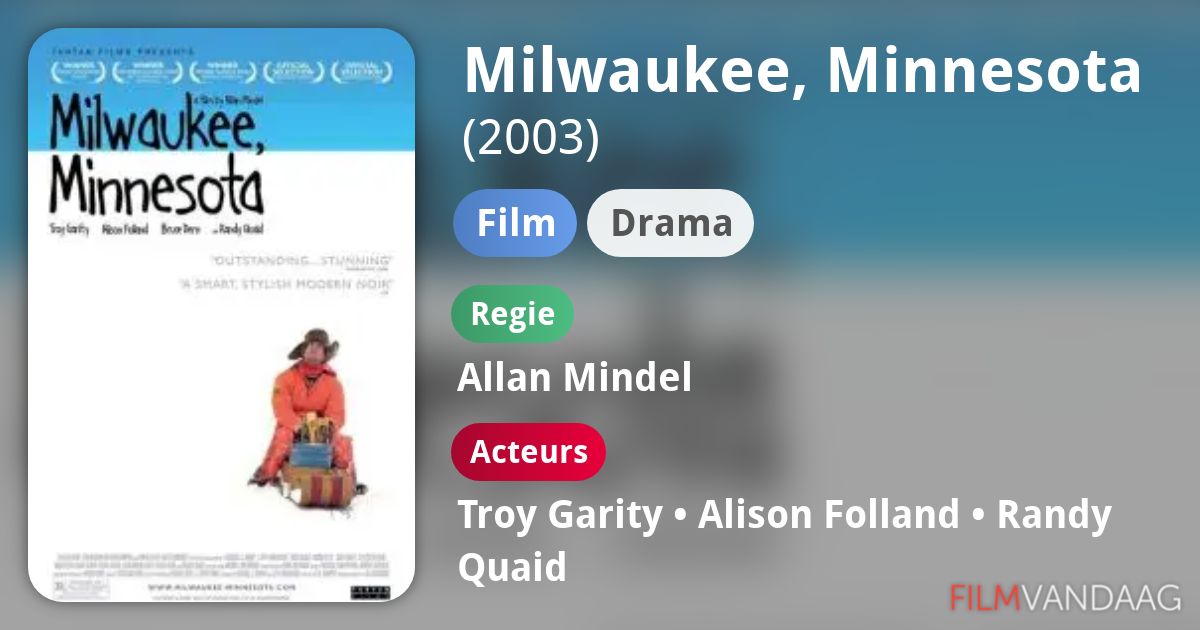 Milwaukee, Minnesota (film, 2003) - FilmVandaag.nl