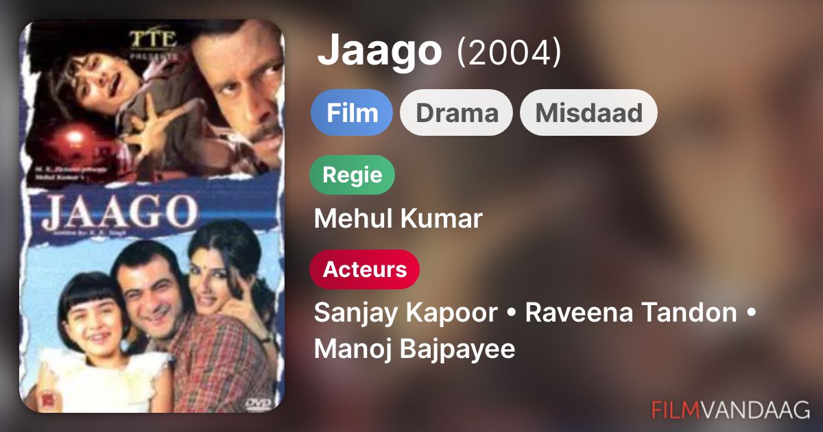 Jaago (film, 2004) - FilmVandaag.nl