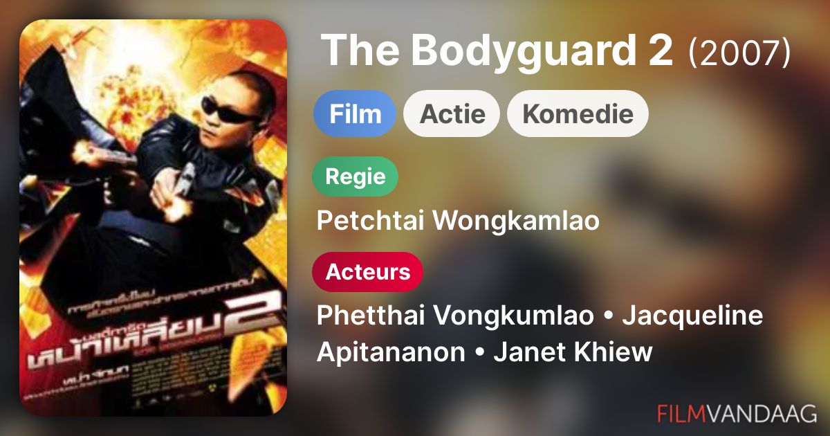 The Bodyguard 2 (film, 2007) - FilmVandaag.nl