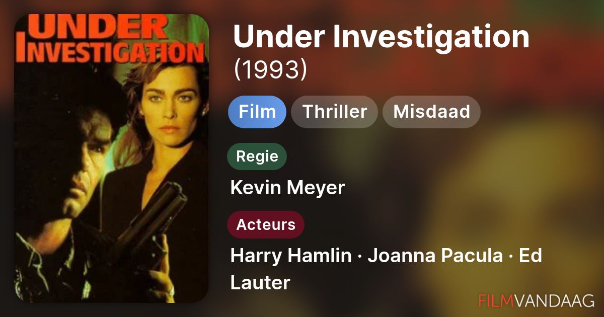 Under Investigation (film, 1993) - FilmVandaag.nl