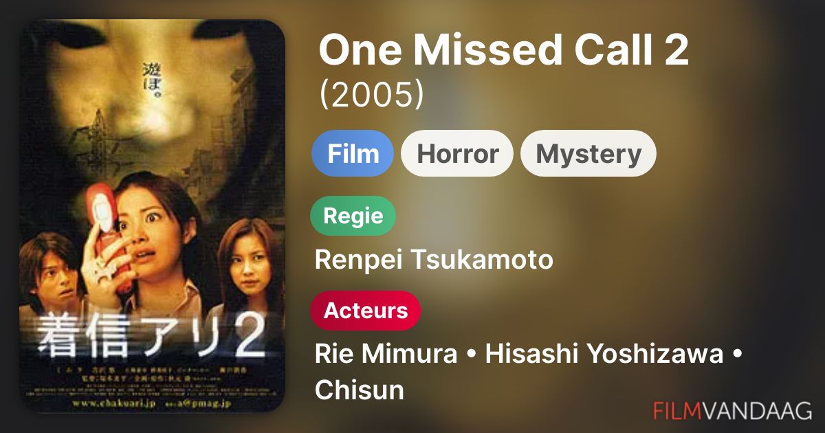 One Missed Call 2 (film, 2005) - FilmVandaag.nl