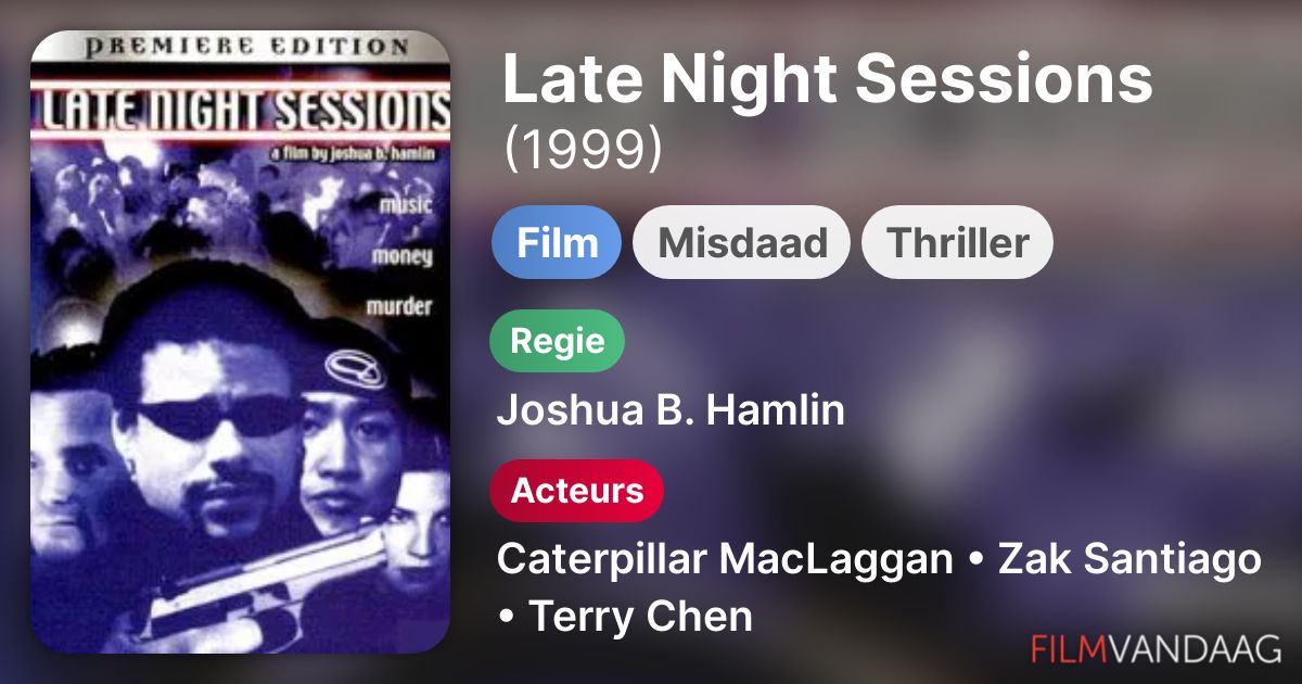 Late Night Sessions (film, 1999) - FilmVandaag.nl