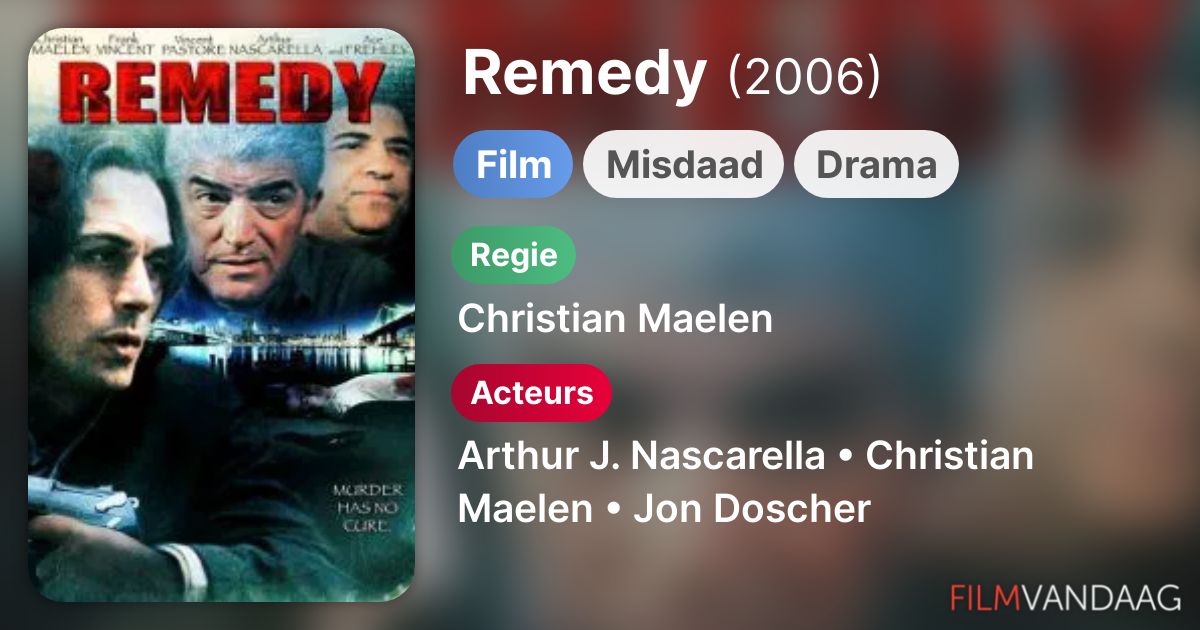 Remedy (film, 2005) - FilmVandaag.nl