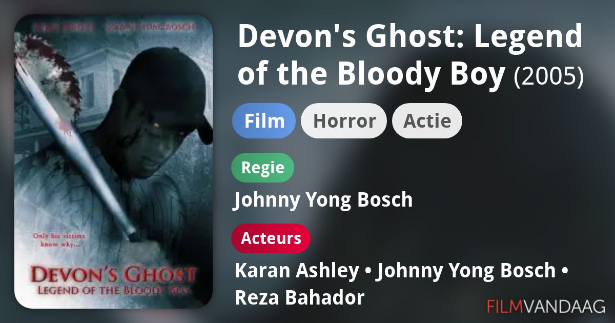Devon's Ghost: Legend of the Bloody Boy (film, 2005) - FilmVandaag.nl