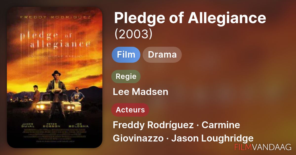 Pledge of Allegiance (film, 2003) - FilmVandaag.nl
