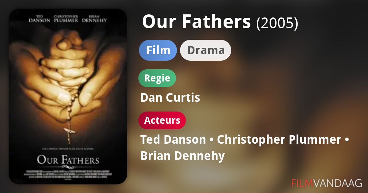Our Fathers (film, 2005) - FilmVandaag.nl