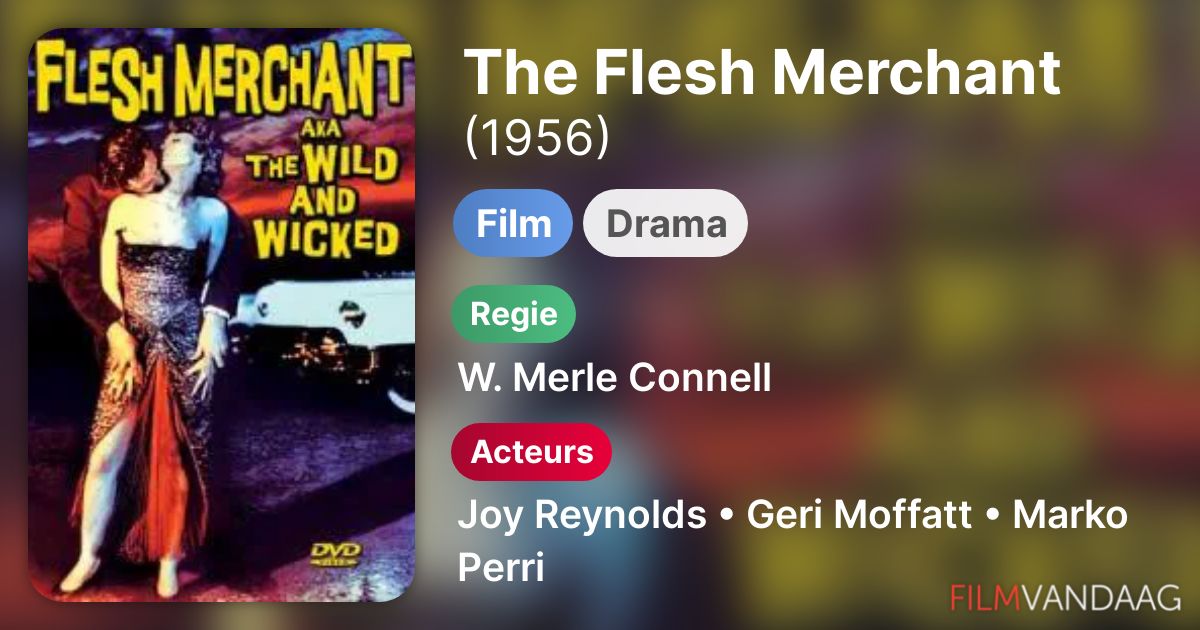 The Flesh Merchant (film, 1956) - FilmVandaag.nl