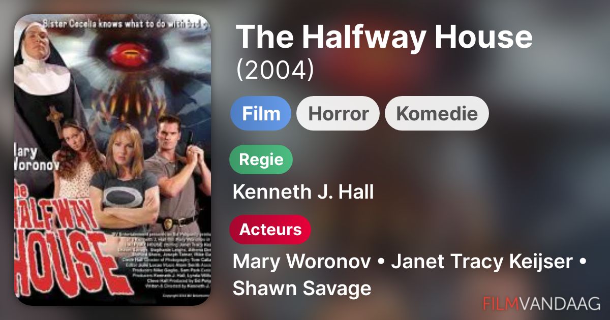 The Halfway House (film, 2004) - FilmVandaag.nl
