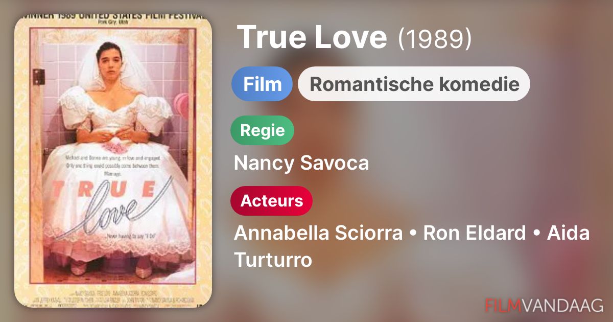 True Love (film, 1989) - FilmVandaag.nl