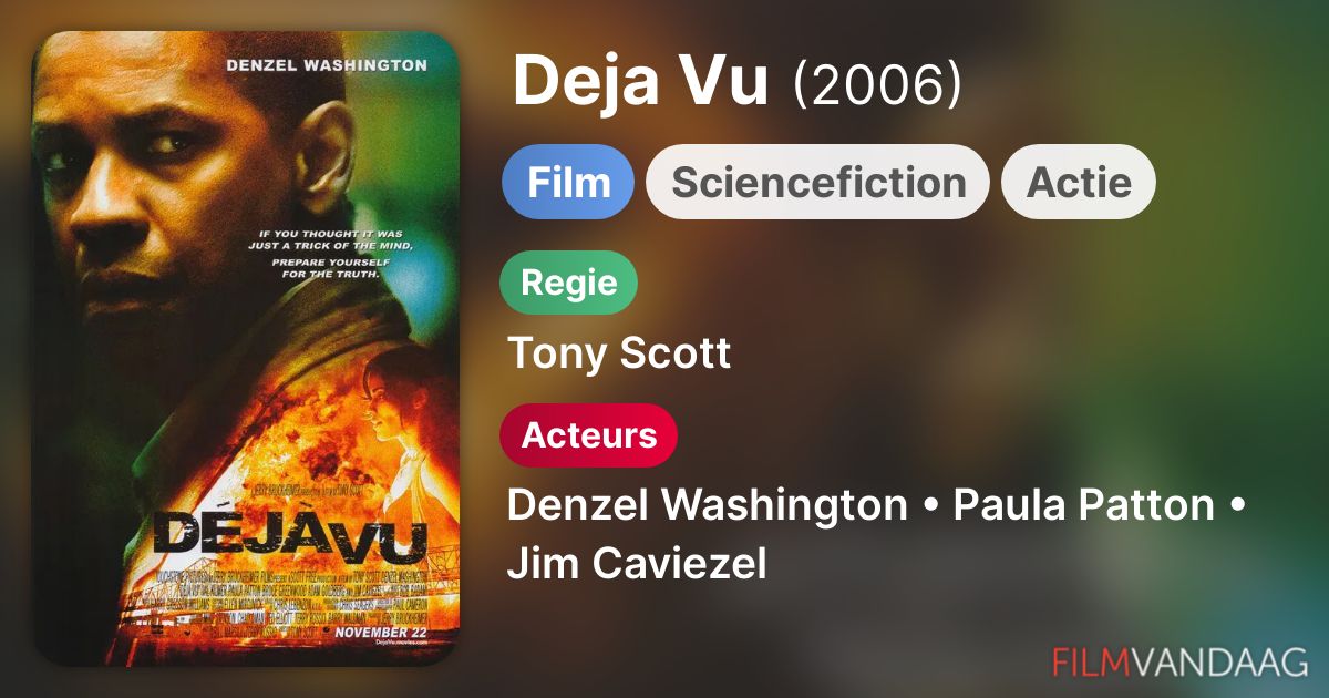 Deja Vu (film, 2006) - FilmVandaag.nl